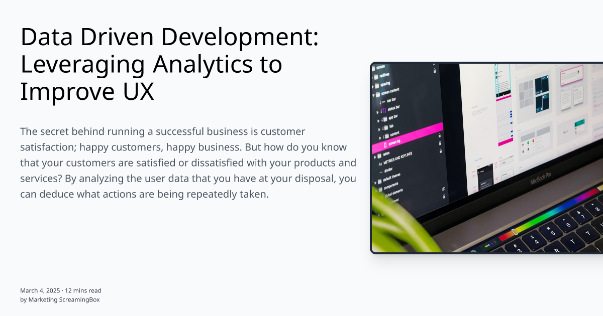 Data Driven Development: Leveraging Analytics to Improve UX | ScreamingBox