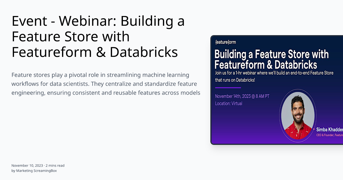 Event - Webinar: Building a Feature Store with Featureform & Databricks | ScreamingBox