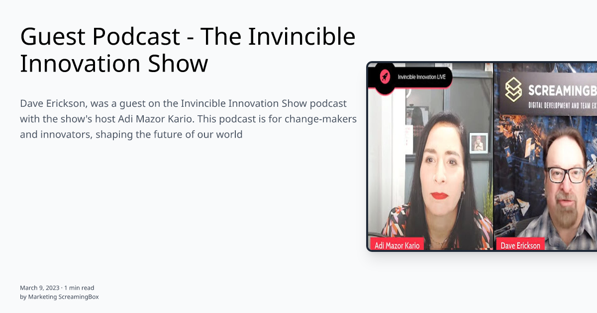 Guest Podcast - The Invincible Innovation Show | ScreamingBox