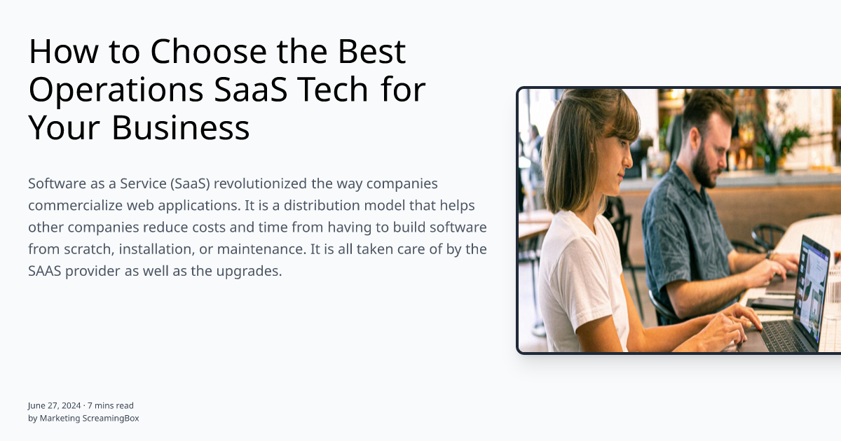How to Choose the Best Operations SaaS Tech for Your Business ...