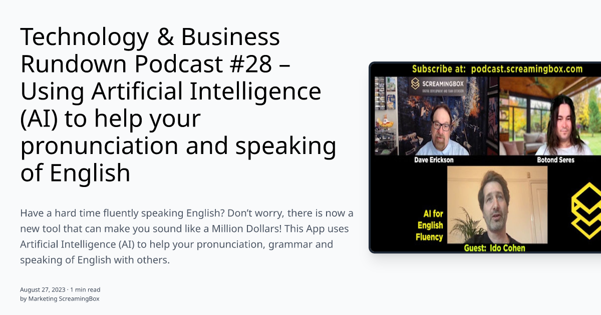 Technology & Business Rundown Podcast #28 – Using Artificial ...