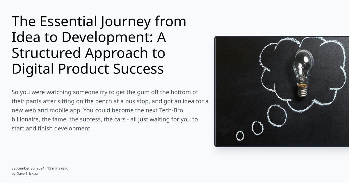 The Essential Journey from Idea to Development: A Structured Approach to Digital Product Success ...