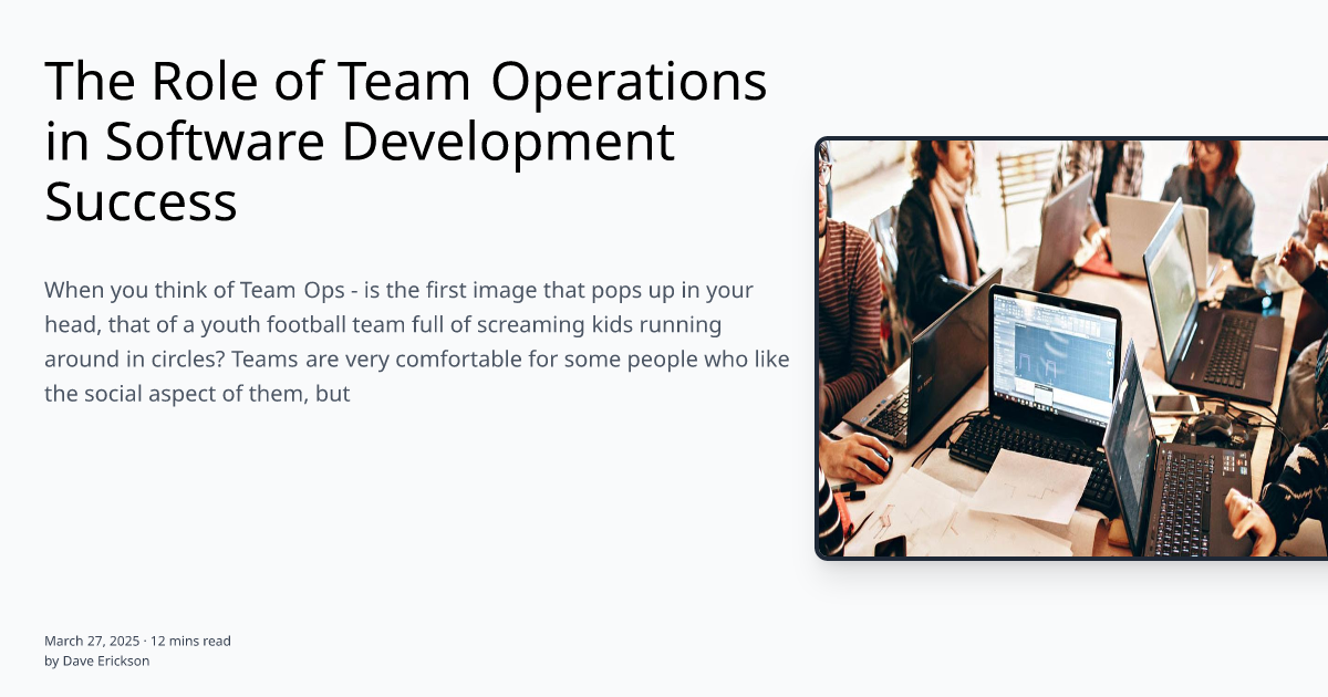 The Role of Team Operations in Software Development Success | ScreamingBox