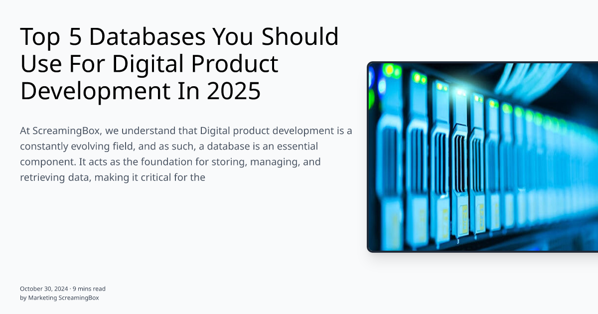 Top 5 Databases You Should Use For Digital Product Development In 2025 ...