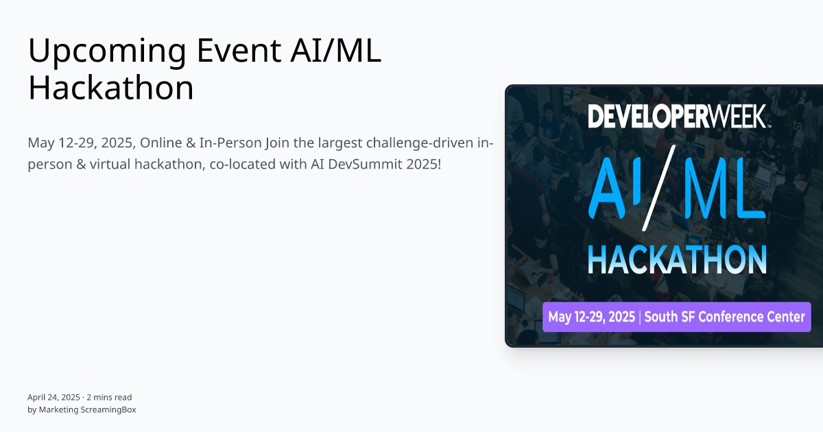 Upcoming Event AI/ML Hackathon | ScreamingBox