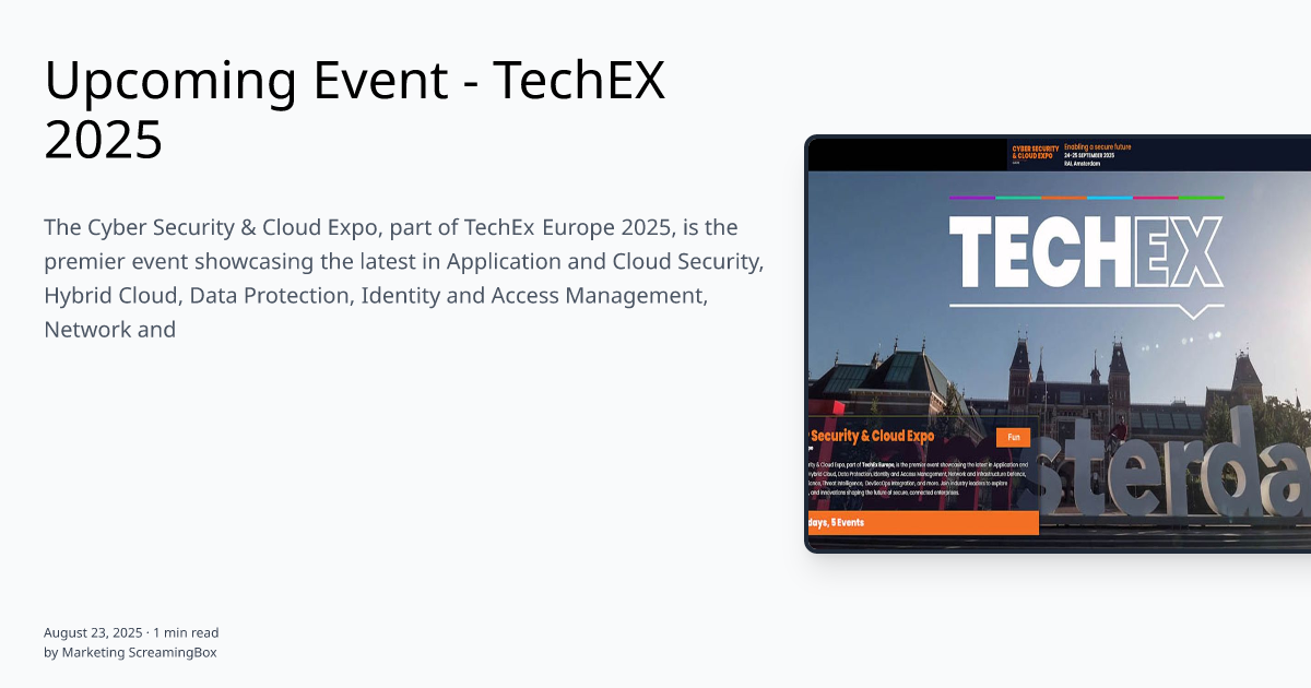 Upcoming Event - TechEX 2025 | ScreamingBox
